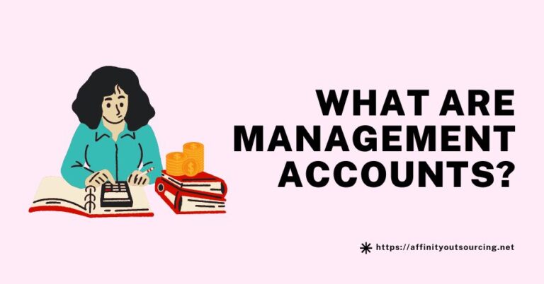 What are Management Accounts? Definition, Uses and Presentation